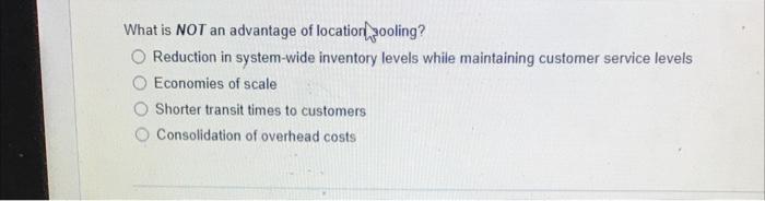 Solved What is NOT an advantage of location pooling? | Chegg.com