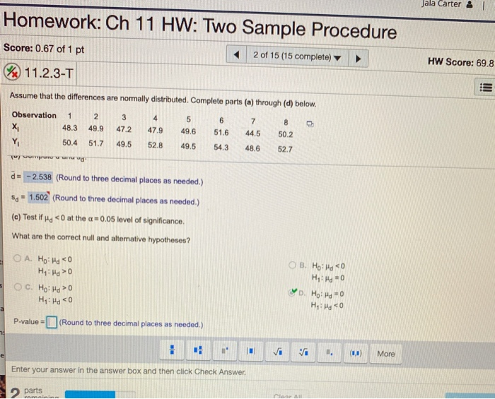 Solved Jala Carter : Homework: Ch 11 HW: Two Sample | Chegg.com