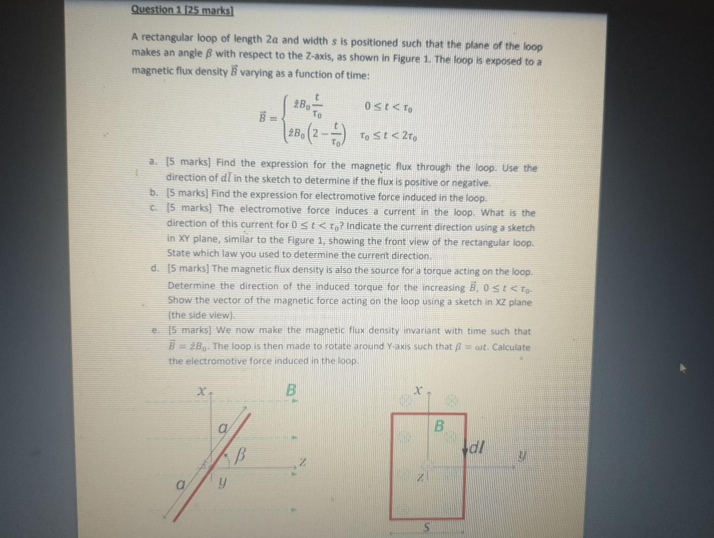 Solved Question 1 25 marks] A rectangular loop of length 2a | Chegg.com
