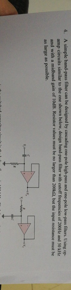 Solved 4. A simple band-pass filter can be designed by | Chegg.com