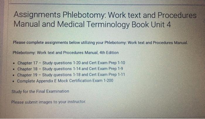 Assignments Phlebotomy: Work text and Procedures | Chegg.com