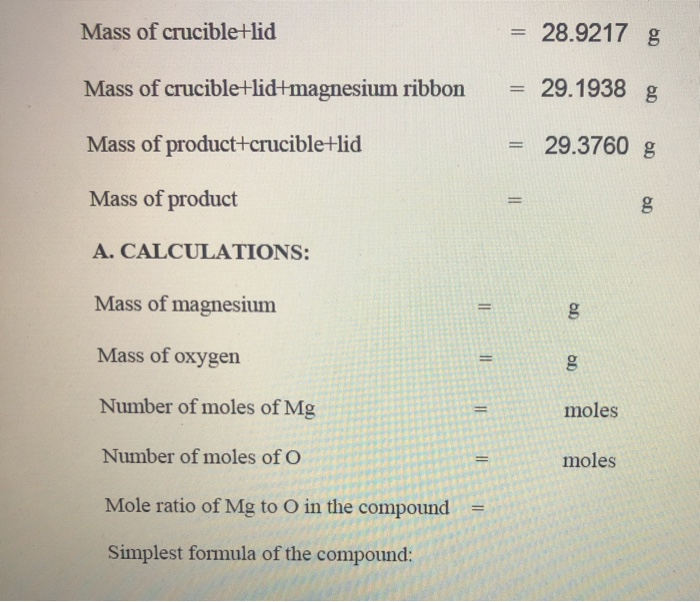 Solved Mass of crucible+lid 28.9217 g Mass of crucible+lid | Chegg.com