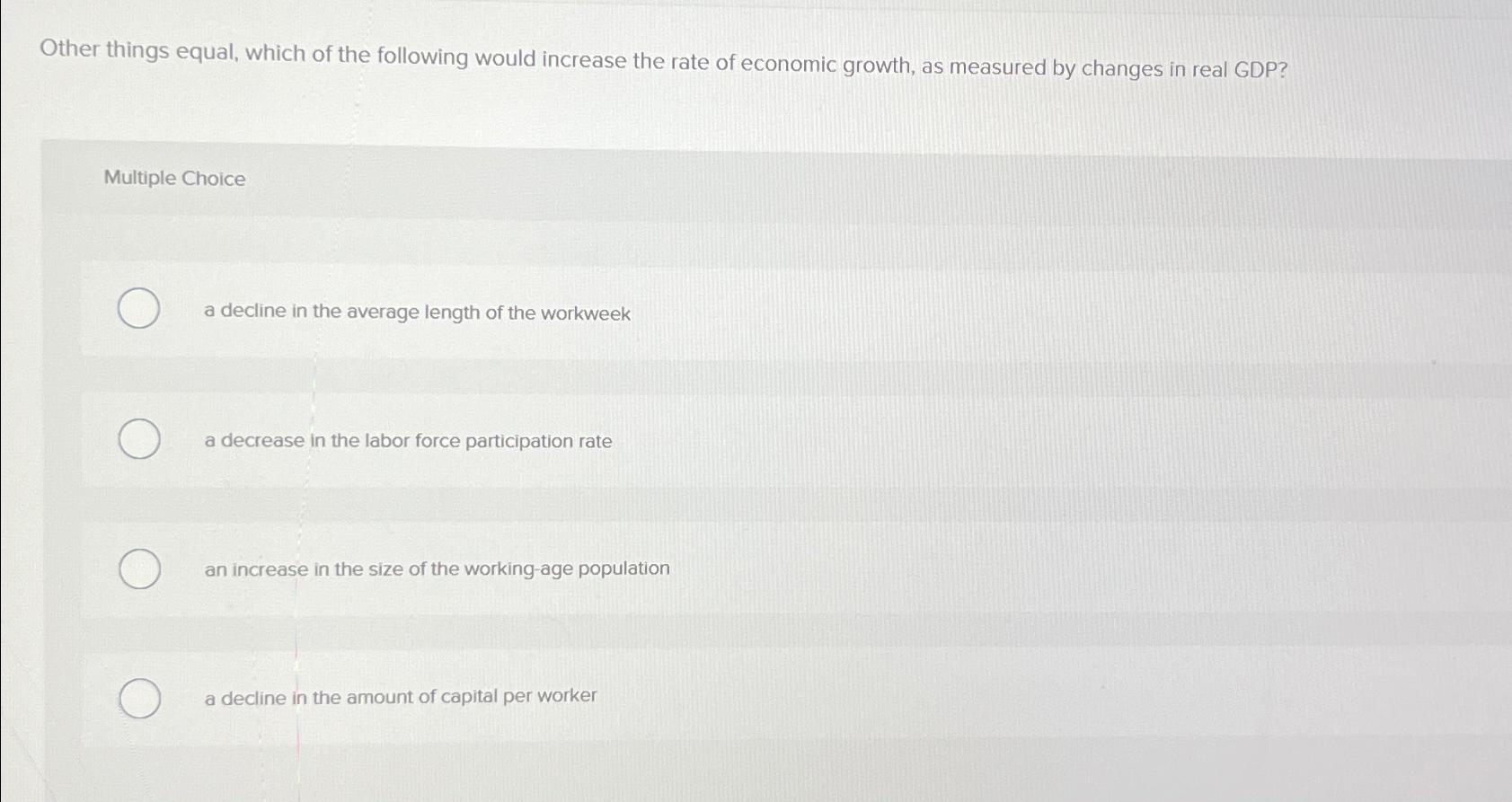 Solved Other things equal, which of the following would | Chegg.com