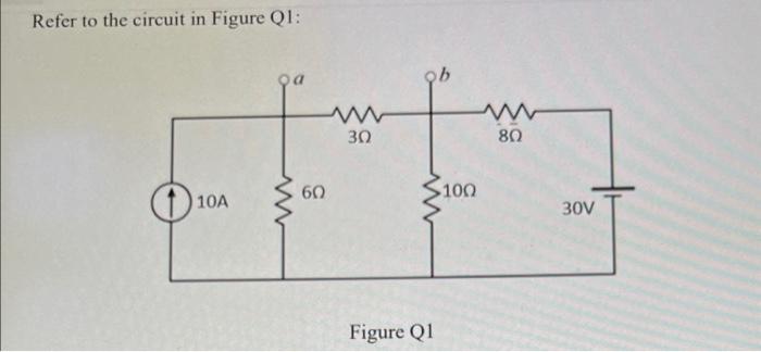 Solved Refer to the circuit in Figure Q1: Figure Q1 Outline | Chegg.com