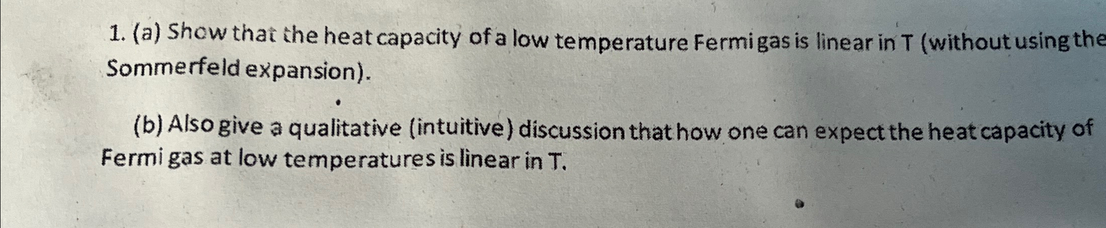 Solved (a) ﻿Show that the heat capacity of a low temperature | Chegg.com