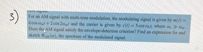 Solved For an AM signal with multi-tone modulation, the | Chegg.com
