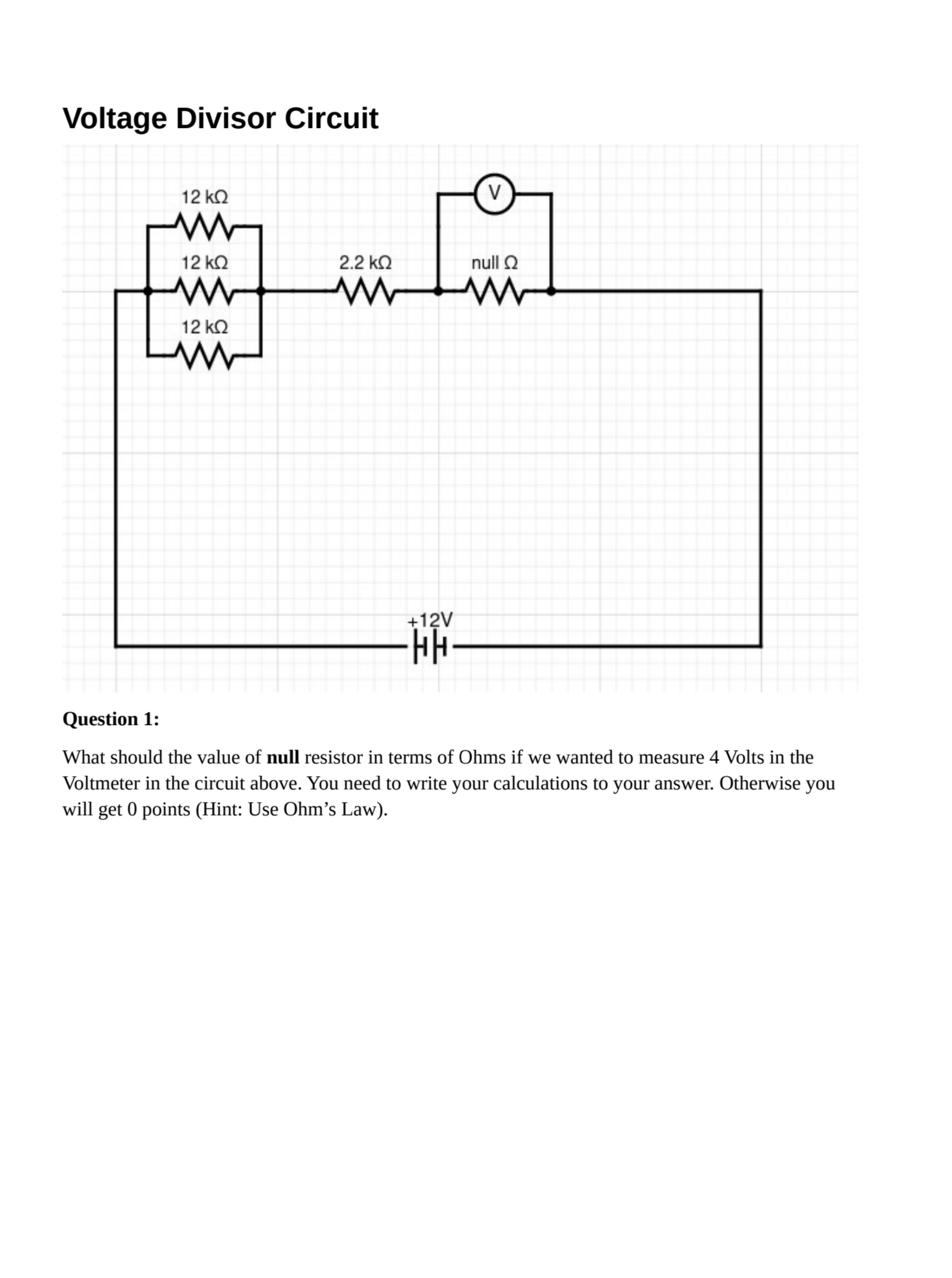Solved Voltage Divisor CircuitQuestion 1:What should the | Chegg.com