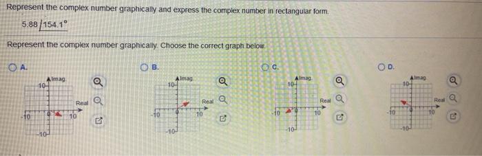 Solved Represent the complex number graphically and express | Chegg.com