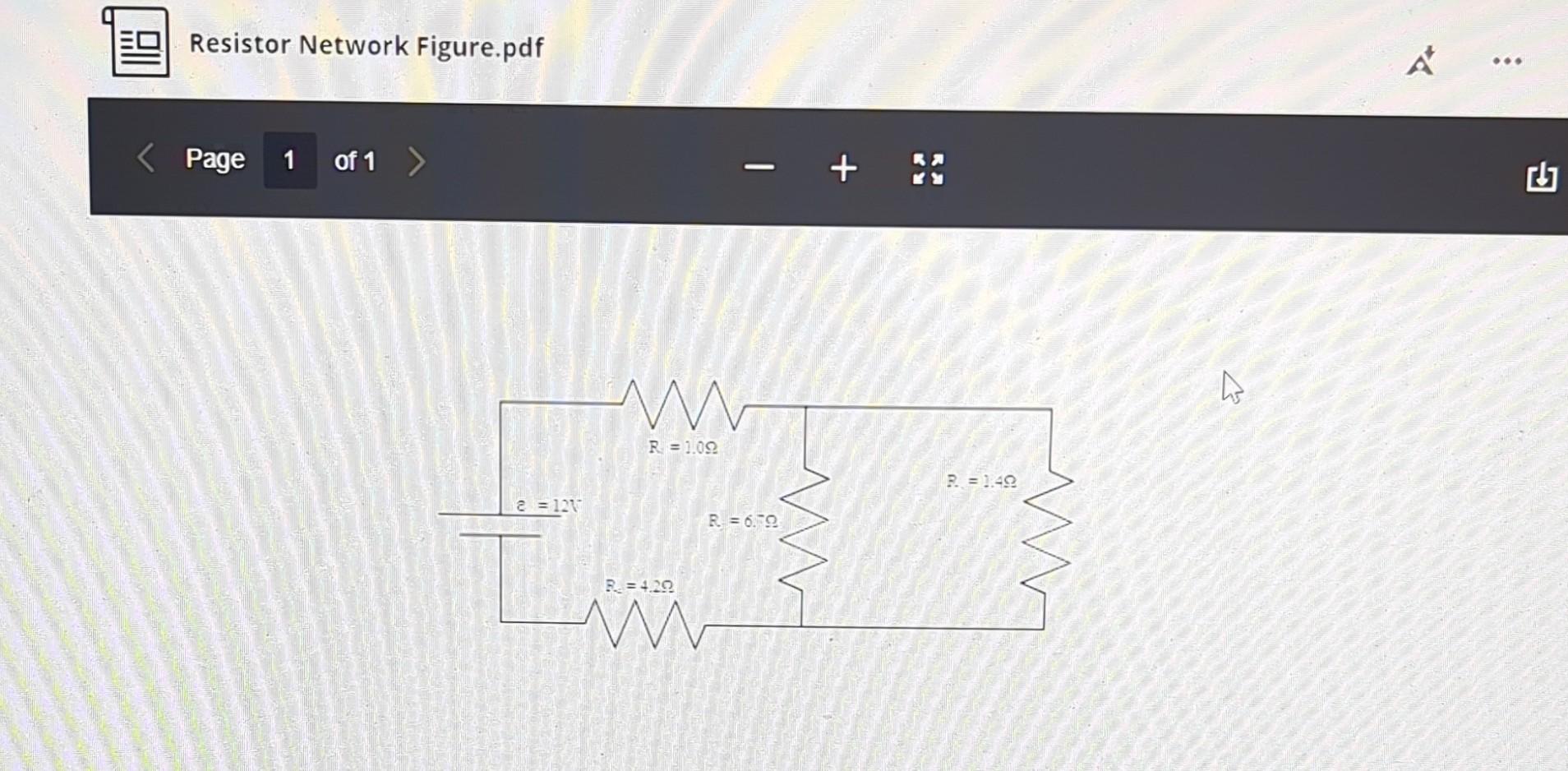 Solved Resistor Network Figure.pdf Examine the circuit in | Chegg.com