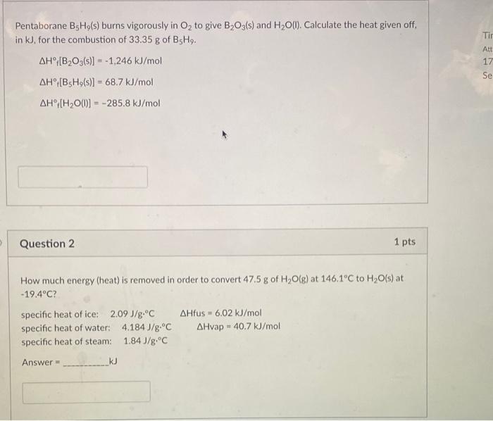 Solved Pentaborane B5H9( s) burns vigorously in O2 to give | Chegg.com