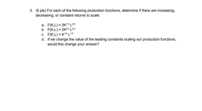 Solved For each of the following production functions, | Chegg.com