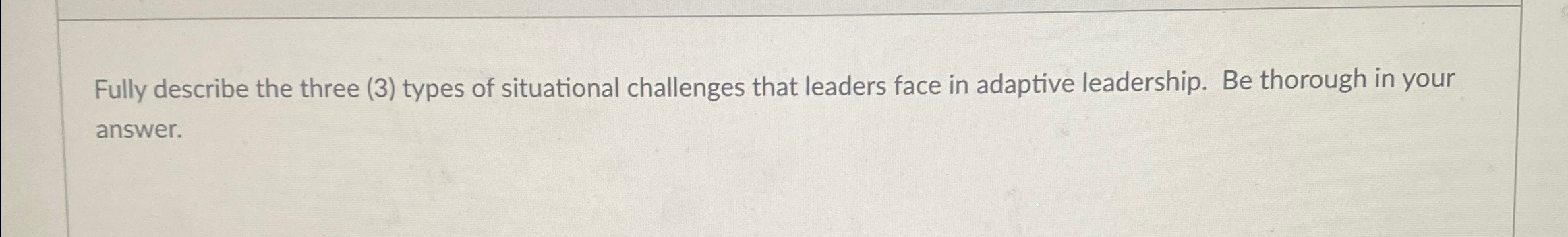 Solved Fully describe the three (3) ﻿types of situational | Chegg.com