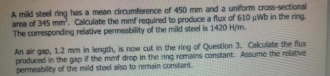 Solved A mild steel ring has a mean circumference of 450mm | Chegg.com