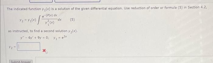 Solved The indicated function y1(x) is a solution of the | Chegg.com