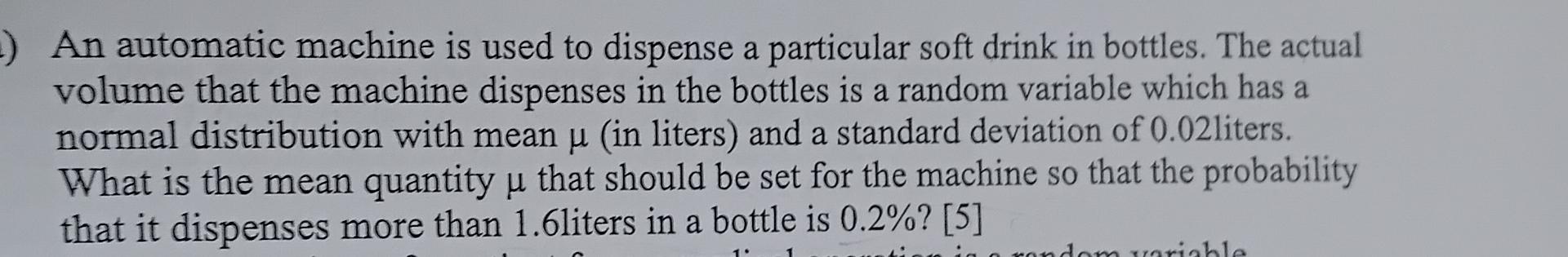 Solved An automatic machine is used to dispense a particular | Chegg.com