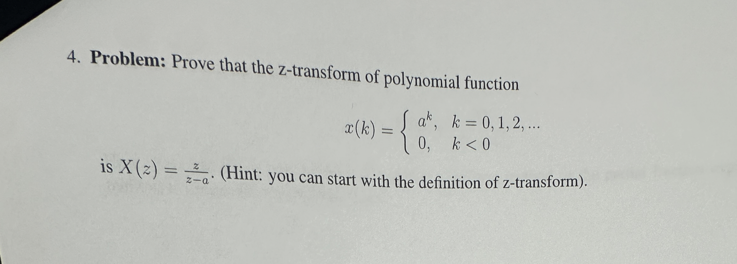 Solved Problem: Prove that the z-transform of polynomial | Chegg.com