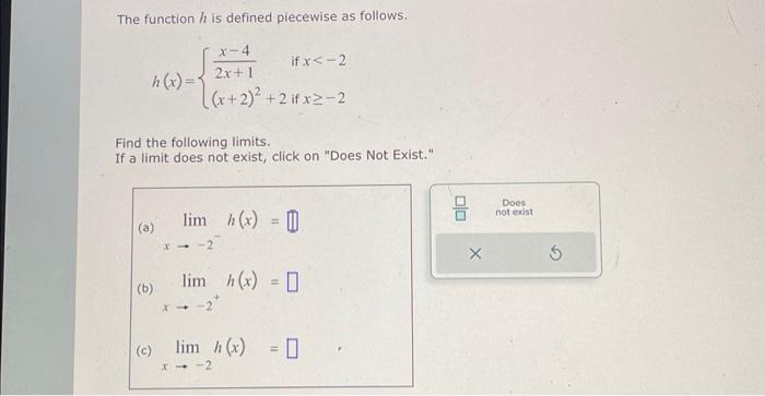 Solved The function h is defined piecewise as follows. | Chegg.com