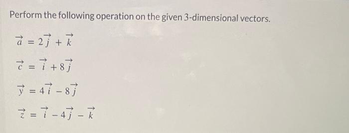 Perform The Following Operation On The Given