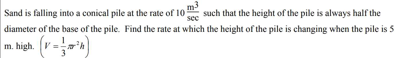Solved Sand is falling into a conical pile at the rate of | Chegg.com