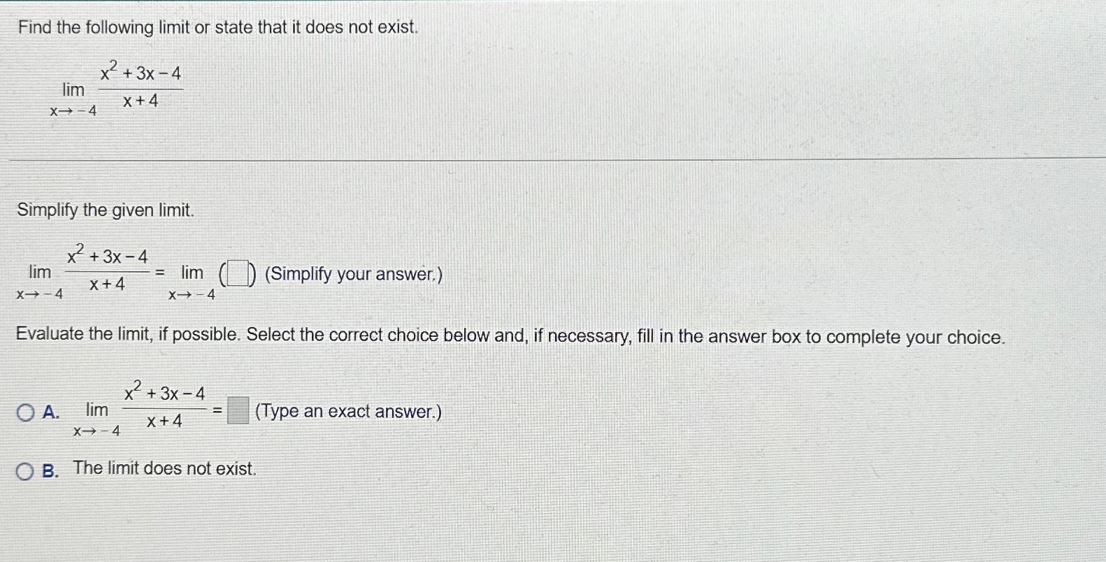 Solved Find the following limit or state that it does not | Chegg.com