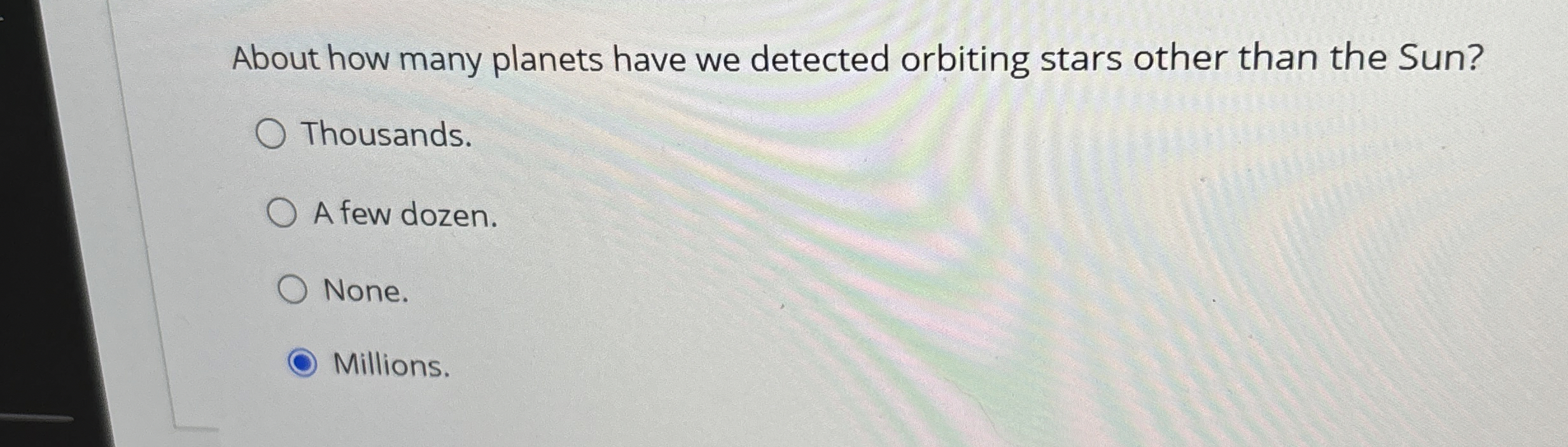 Solved About how many planets have we detected orbiting | Chegg.com