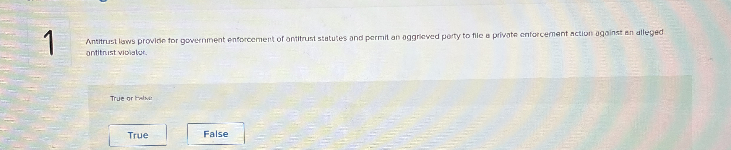 Solved 1 ﻿Antitrust laws provide for government enforcement | Chegg.com