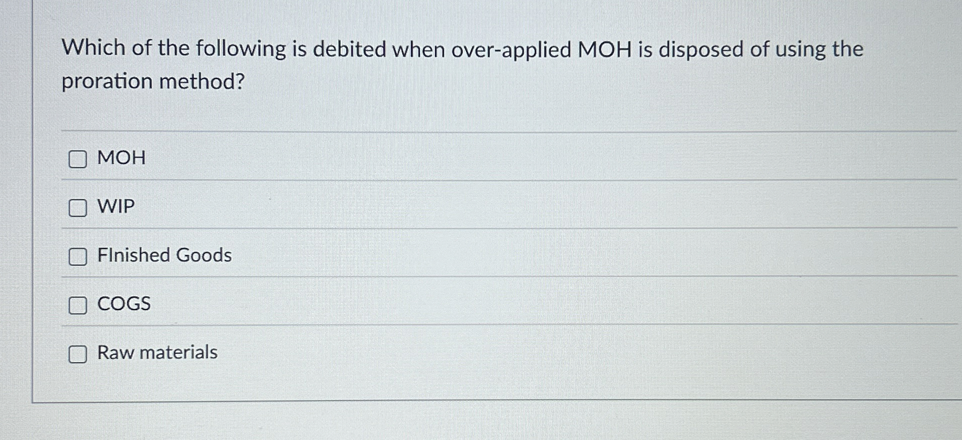 Solved Which of the following is debited when over-applied | Chegg.com