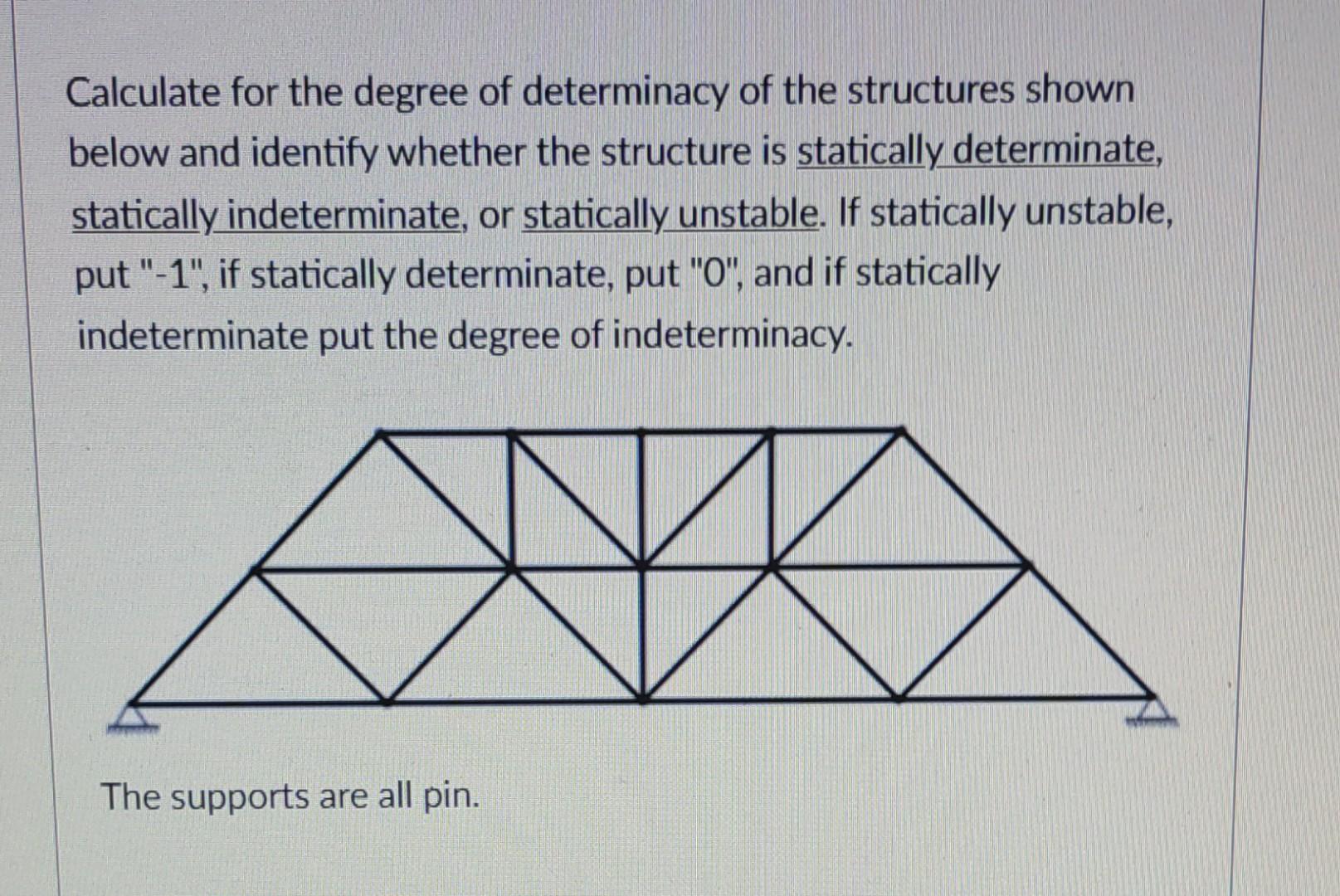 Solved Calculate for the degree of determinacy of the | Chegg.com