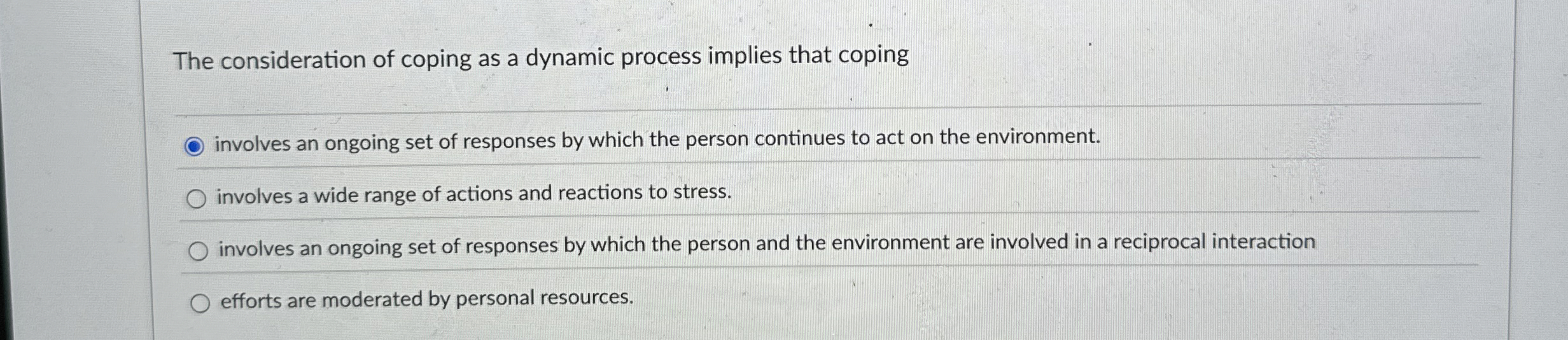 Solved The consideration of coping as a dynamic process | Chegg.com