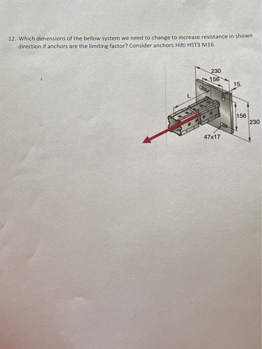 Solved 12. Which dimensions of the bellow system we need to | Chegg.com