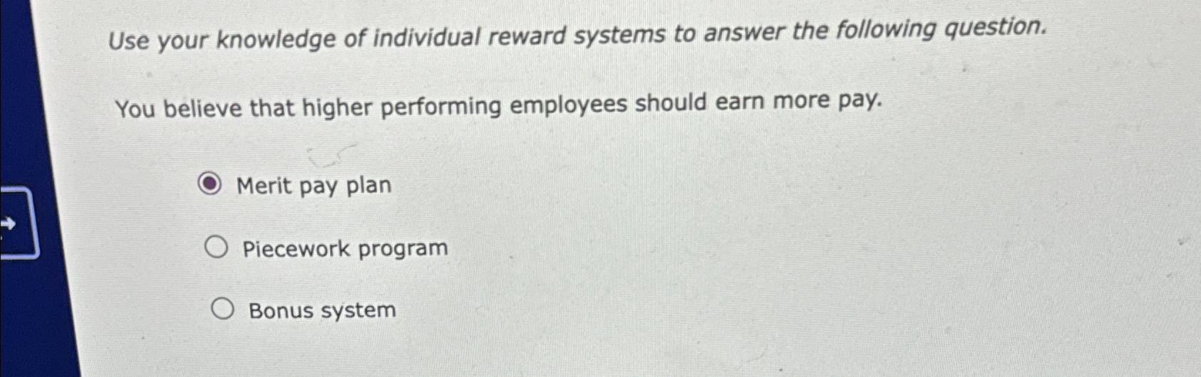 Solved Use your knowledge of individual reward systems to | Chegg.com