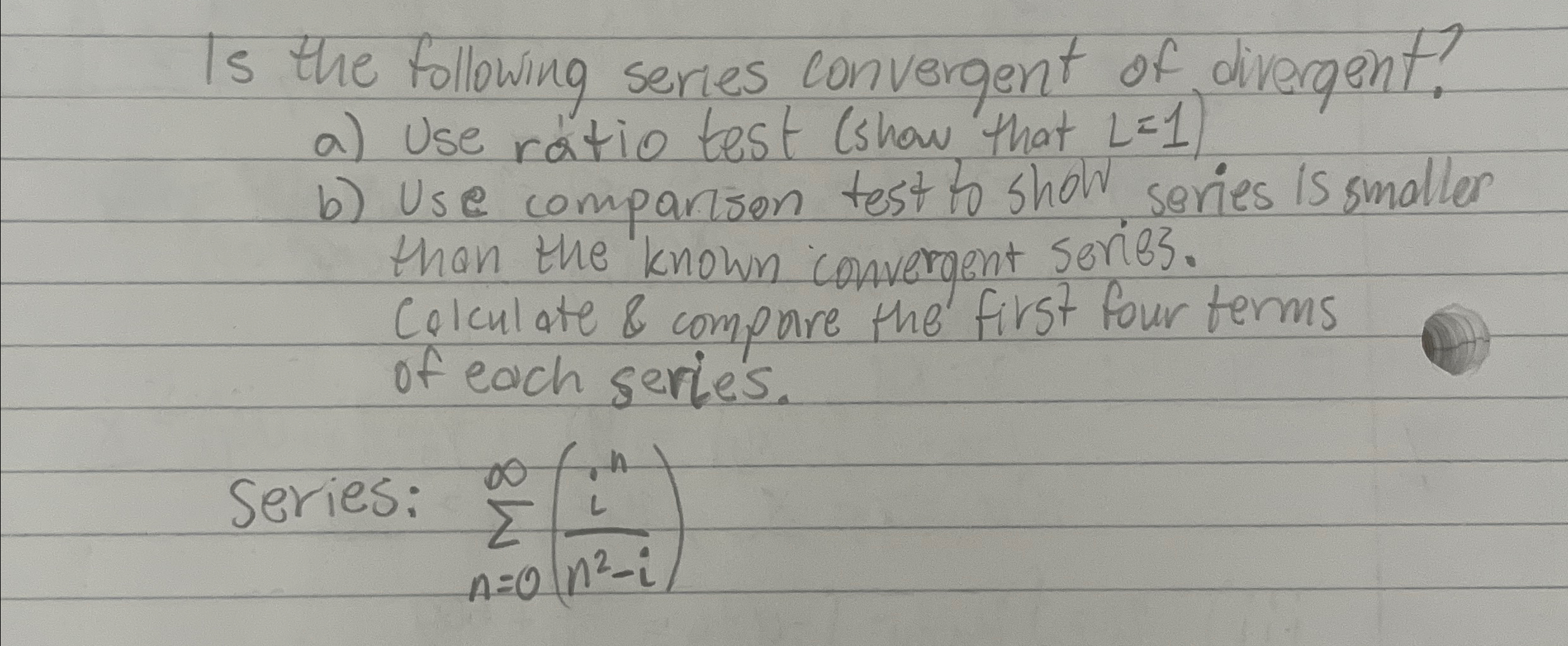 Solved Is the following series convergent of divergent?a) | Chegg.com