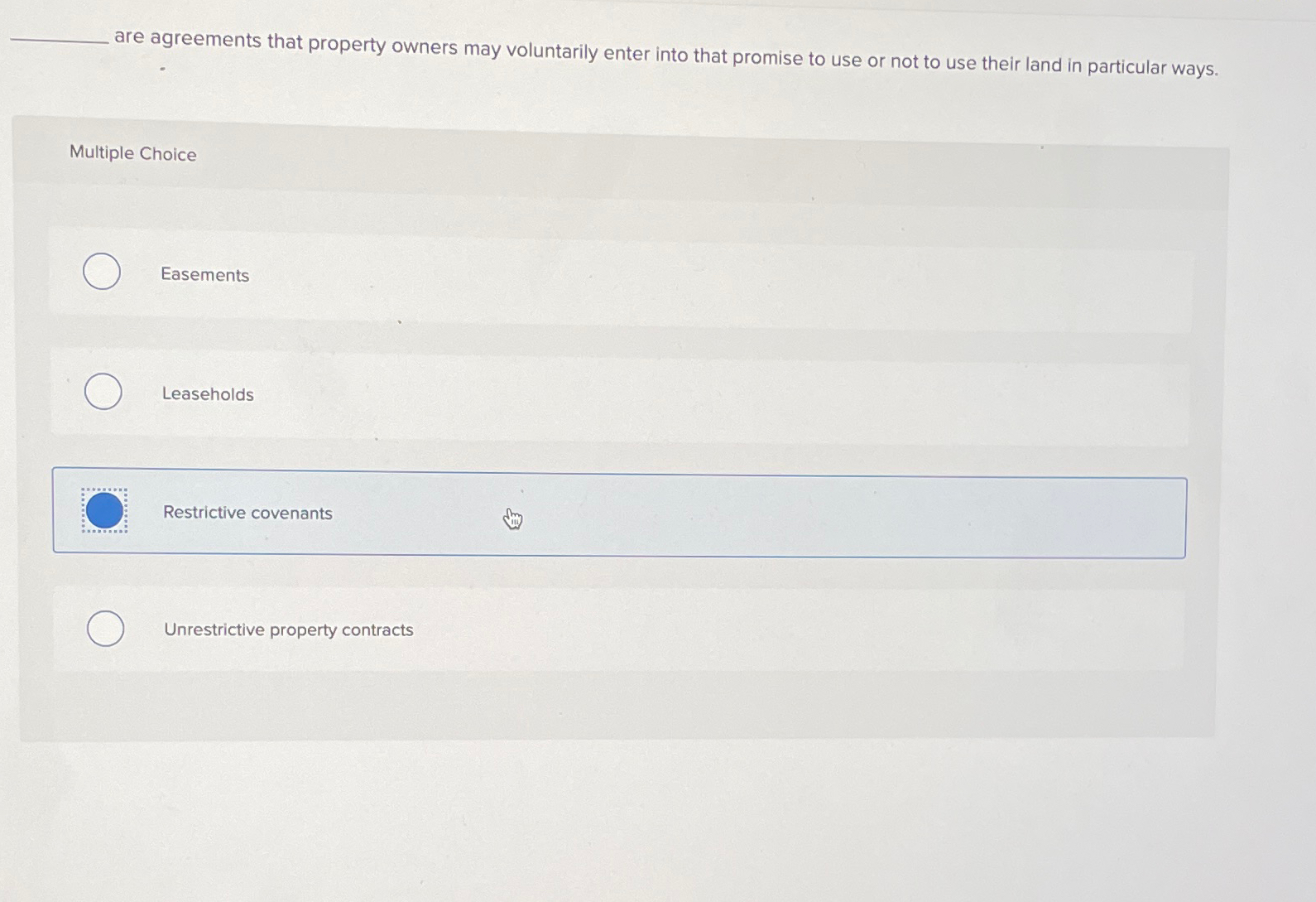 Solved are agreements that property owners may voluntarily | Chegg.com