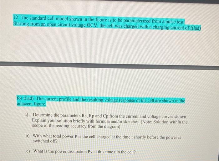 Solved 12. The standard cell model shown in the figure is to | Chegg.com