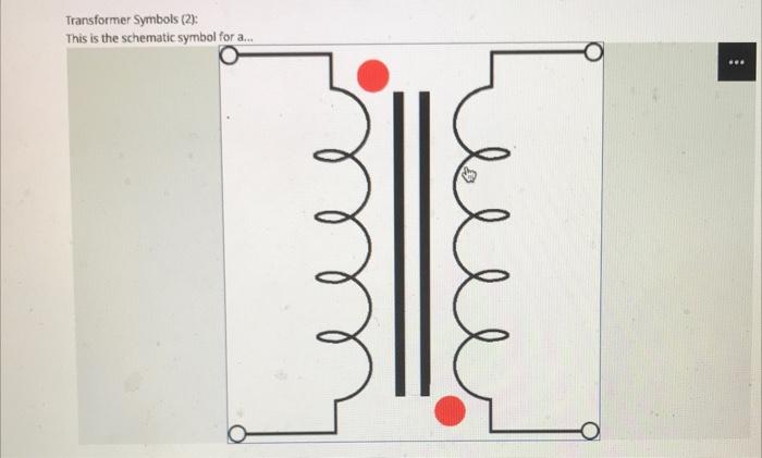 Solved Transformer Symbols (2) : This is the schema | Chegg.com