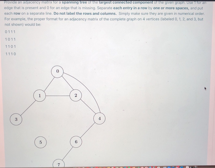 Solved Provide an adjacency matrix for a spanning tree of | Chegg.com