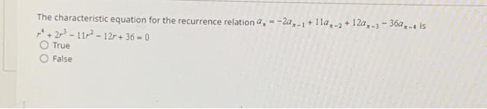 Solved -4 The characteristic equation for the recurrence | Chegg.com