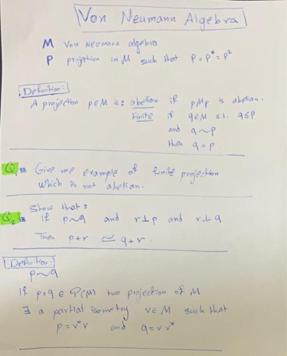 Von Neumann Algebral M Von Neumana algebra P | Chegg.com