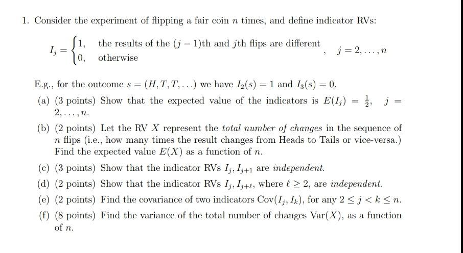 Solved 1. Consider the experiment of flipping a fair coin n | Chegg.com