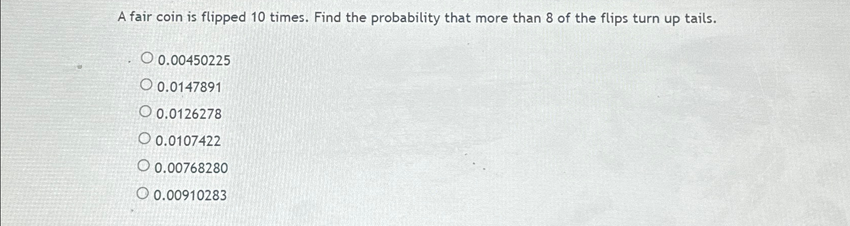 Solved A fair coin is flipped 10 ﻿times. Find the | Chegg.com