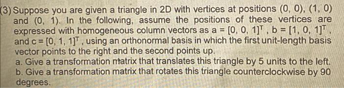 3) Suppose you are given a triangle in 2D with | Chegg.com