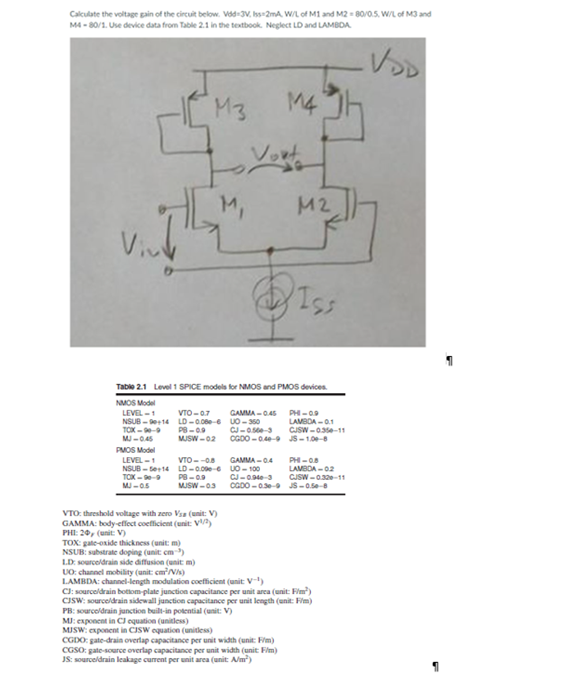 Solved Calculate the voltage gain of the circuit shown | Chegg.com