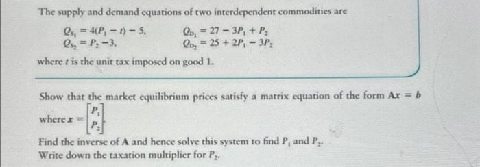 Solved The supply and demand equations of two interdependent | Chegg.com