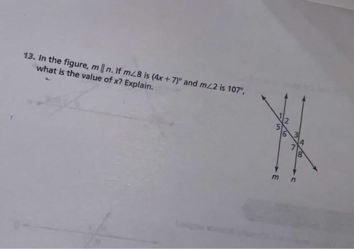 Solved 13. In the figure, m∥n. If m∠8 is (4x+7)∘ and m∠2 is | Chegg.com ...