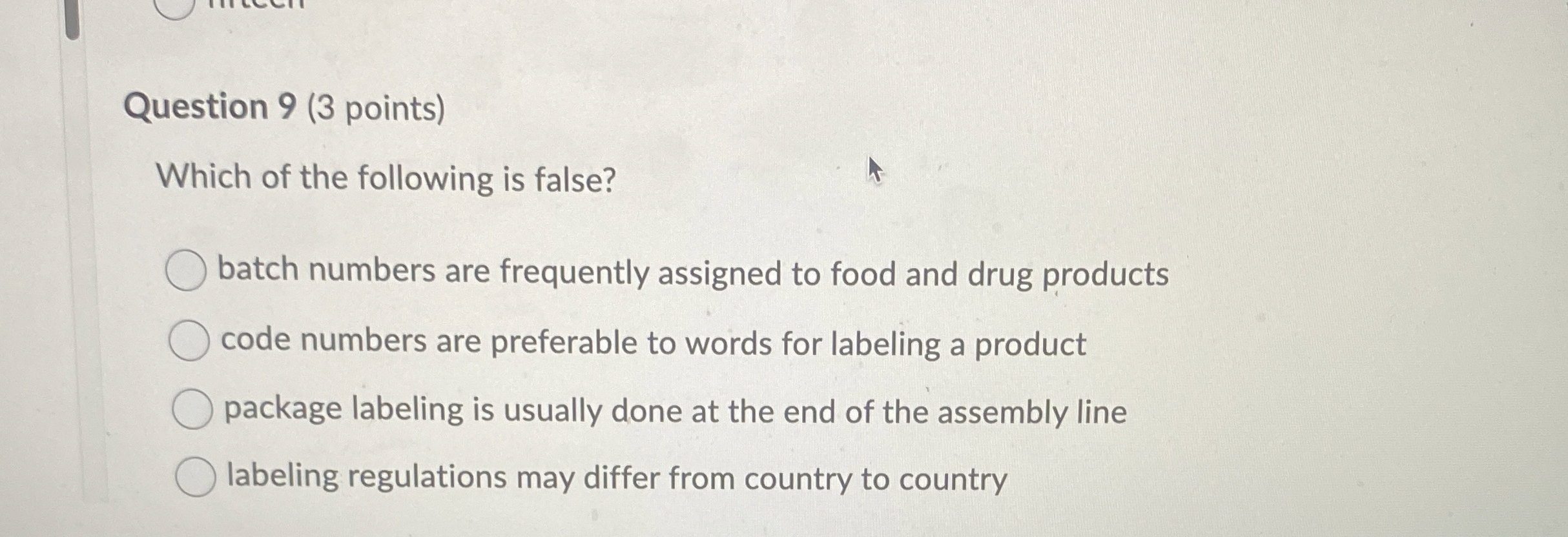Solved Question 9 ( 3 ﻿points)Which of the following is | Chegg.com