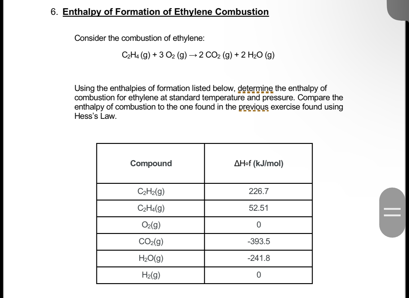 Solved Enthalpy of Formation of Ethylene CombustionConsider | Chegg.com