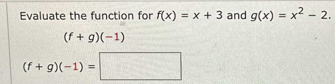 Solved Evaluate the function for f(x)=x+3 ﻿and | Chegg.com