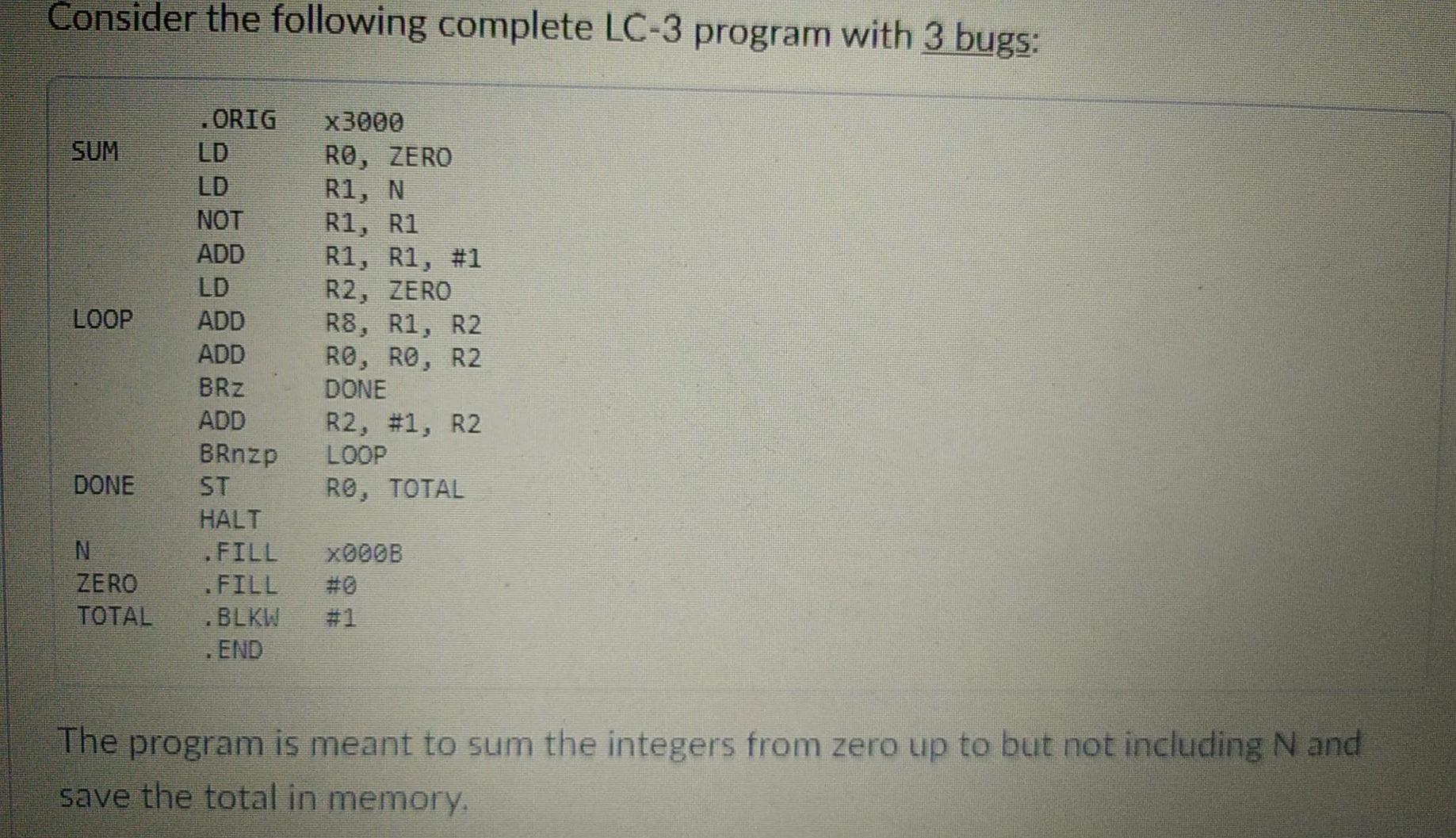 Solved Consider the following complete LC-3 program with 3 | Chegg.com