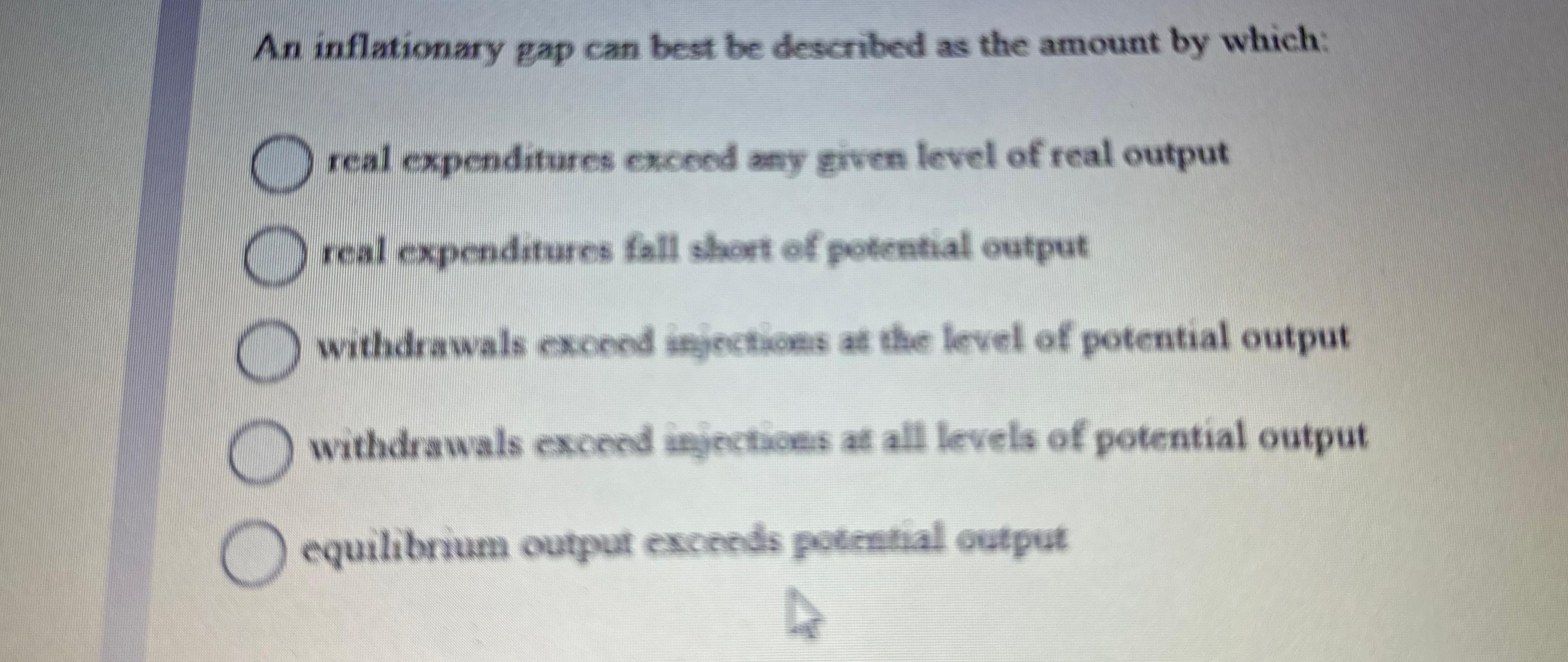 Solved An inflationary gap can best be described as the | Chegg.com