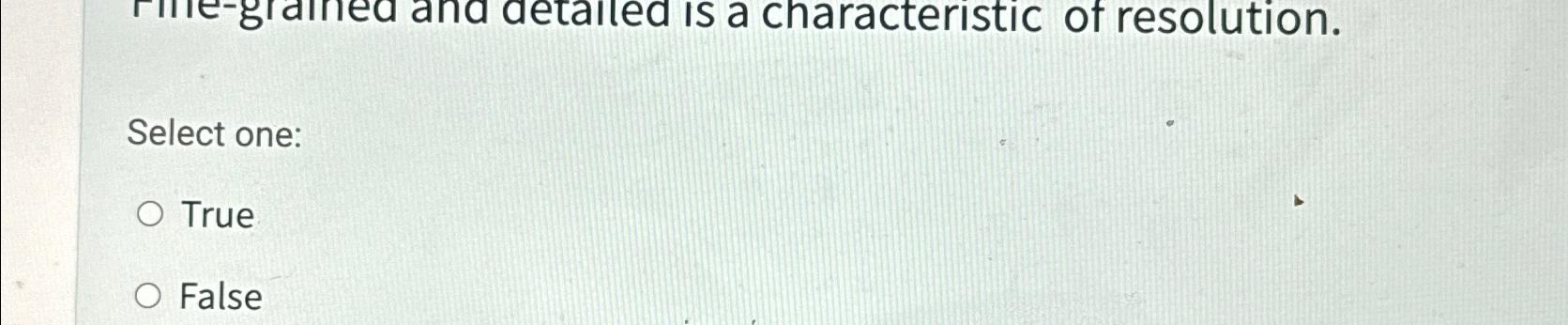 Solved Select one:TrueFalse | Chegg.com